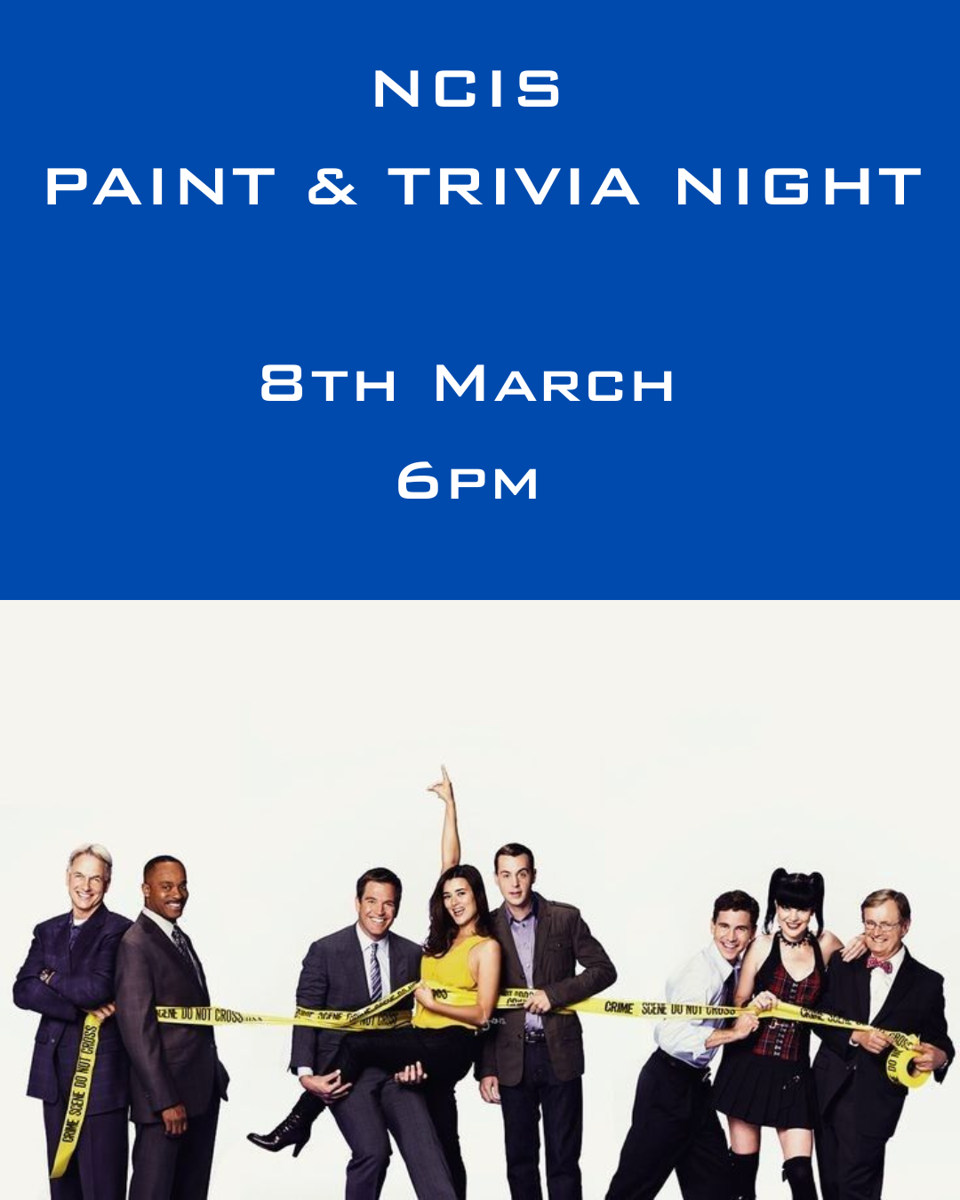 NCIS Paint & Trivia Night - 8th March | The Craft Haven