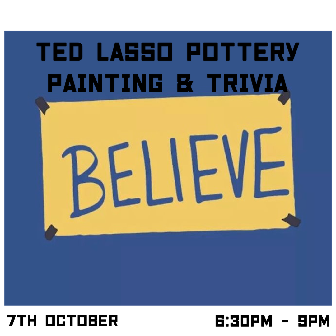 Ted Lasso Paint Party & Trivia 7th Oct | The Craft Haven